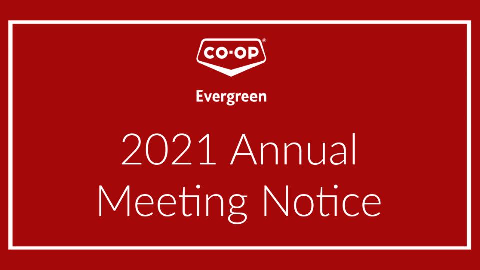 2021 Annual Meeting Notice | Evergreen Co-op