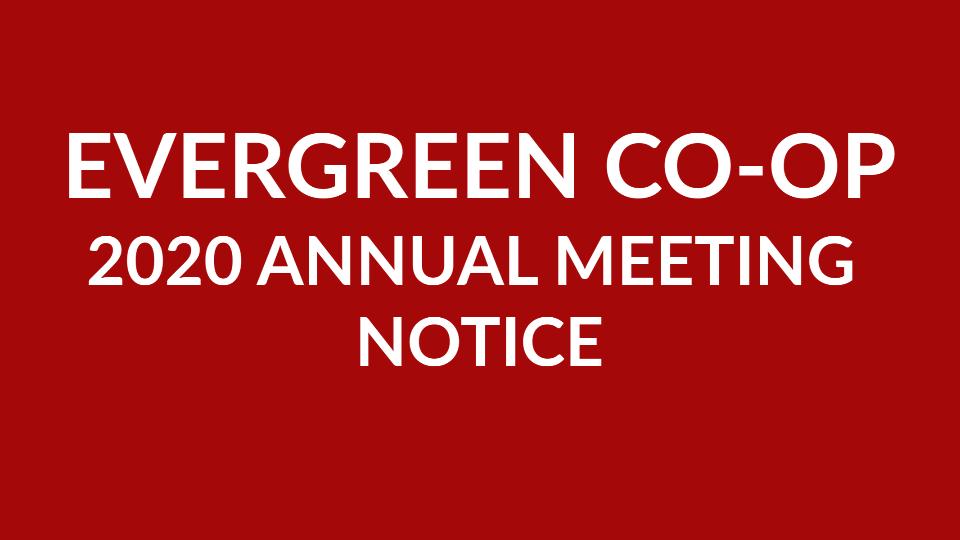 2020 Annual Meeting Notice | Evergreen Co-op